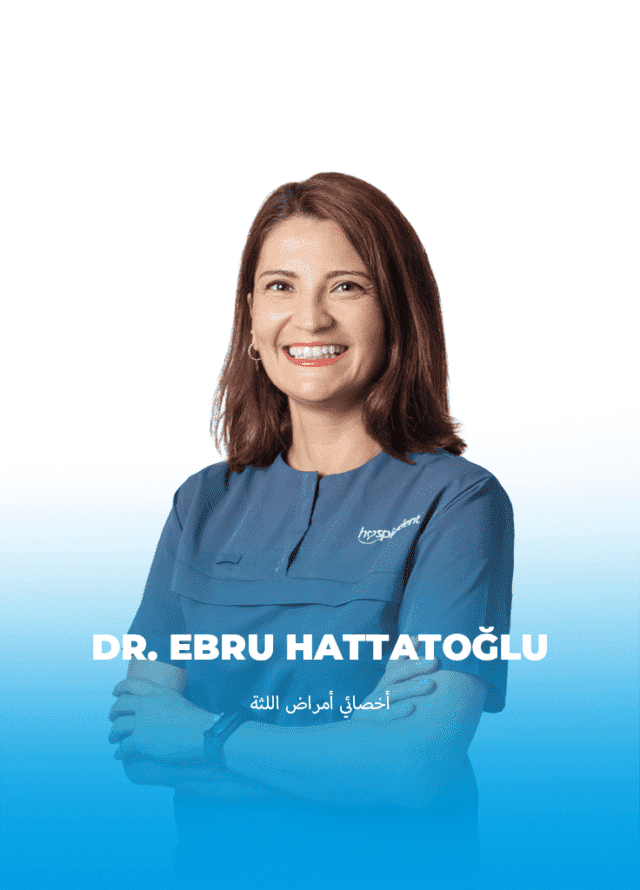 Dr. Ebru HATTATOĞLU - Dental Group Hospitadent Diş Hastanesi Dr. Ebru HATTATOĞLU - Dental Group Hospitadent Diş Hastanesi